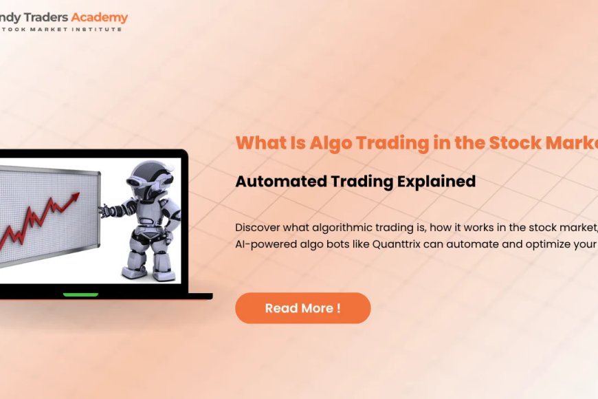 What is Algo Trading? Simple Guide for Beginners - France Wow